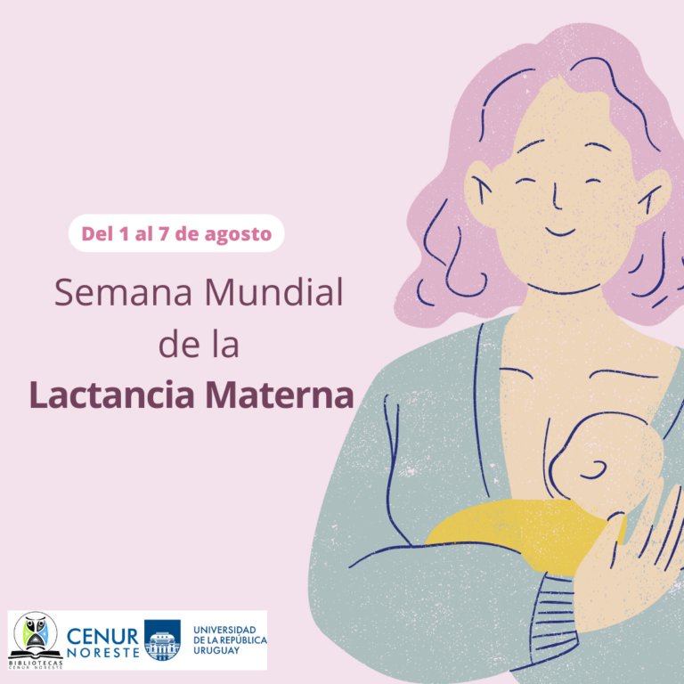 Semana Mundial de la Lactancia Materna - Biblioteca Cenur Noreste